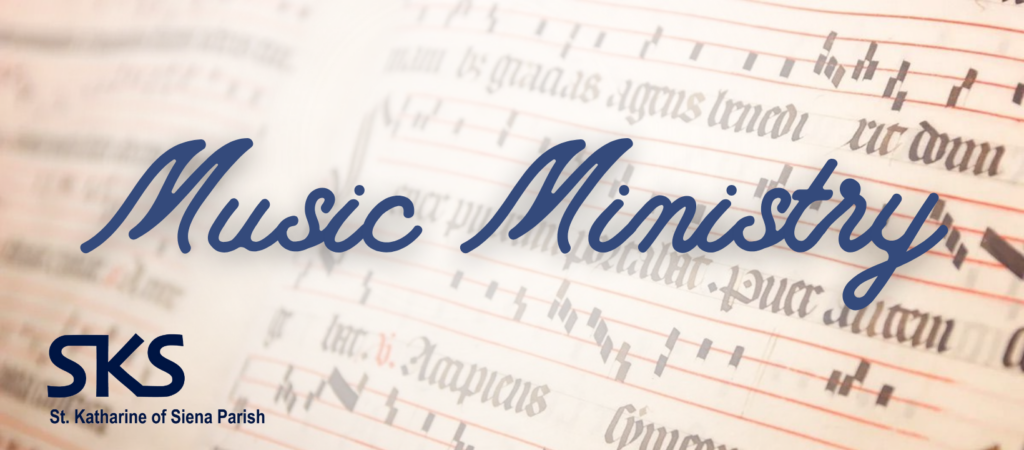 Music Ministries | Saint Katharine of Siena, Wayne PA | Catholic Church